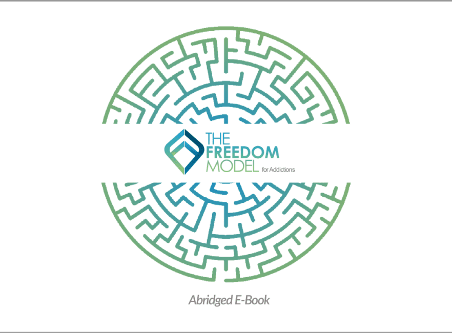 Freedom Model for Addictions FREE E-Books